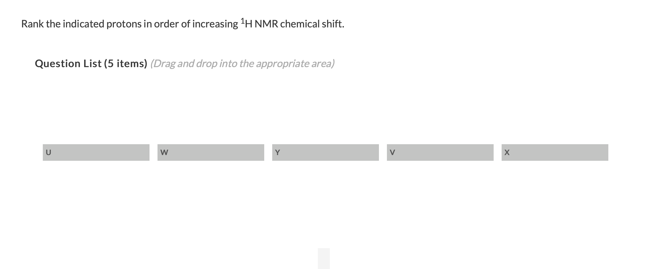 Solved Rank the indicated protons in order of increasing 1H | Chegg.com