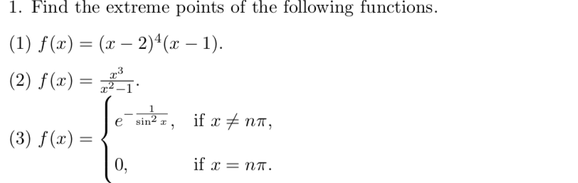 Solved 1. Find the extreme points of the following | Chegg.com