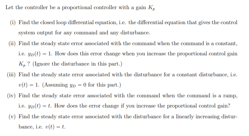 Solved Let the controller be an proportional plus integral | Chegg.com