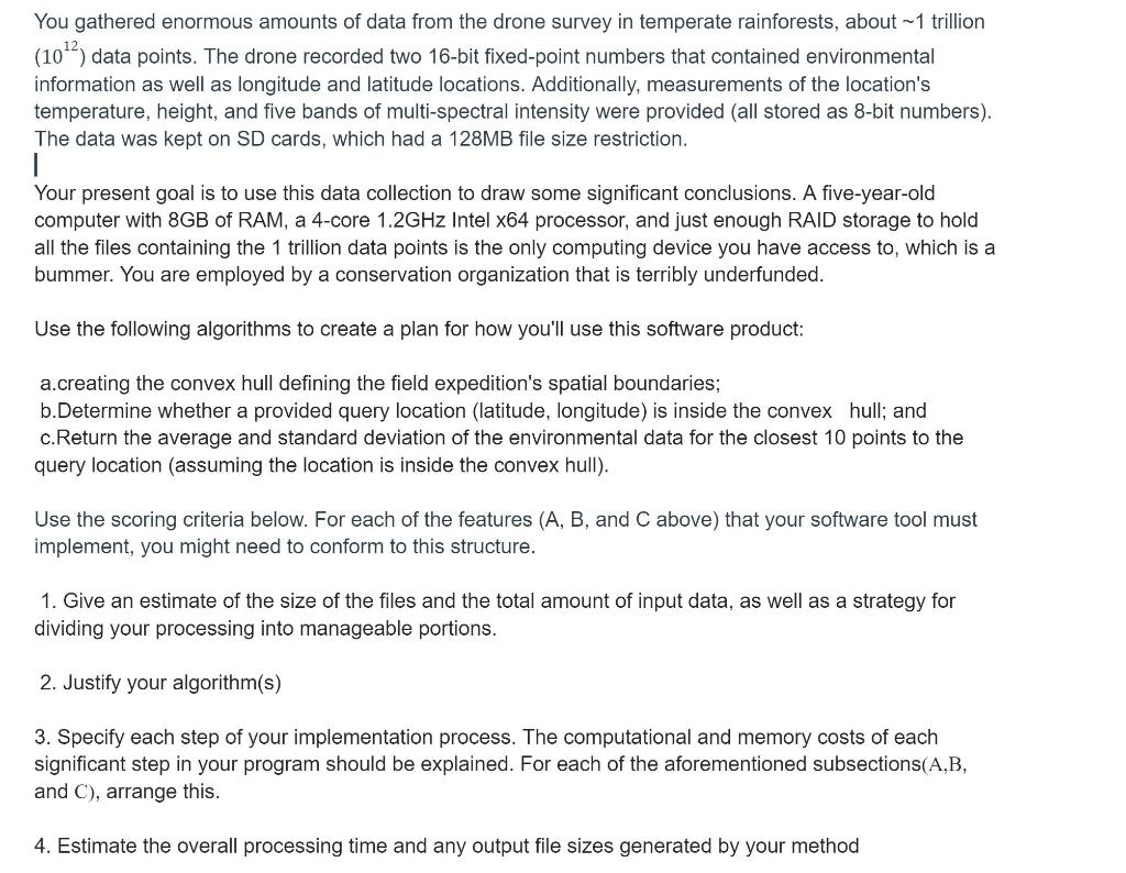 Solved You gathered enormous amounts of data from the drone | Chegg.com