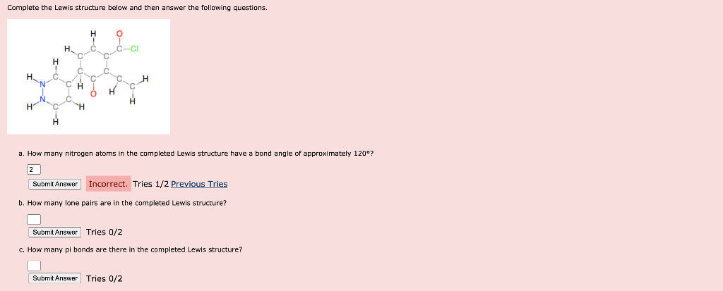 Solved Complete The Lewis Structure Below And Then Answer 6071