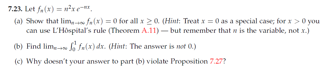 Solved 7.23. Let fn(x) = n2x e-nx. (a) Show that limn700 | Chegg.com