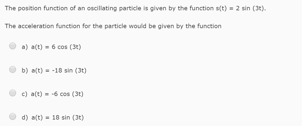 Solved The position function of an oscillating particle is | Chegg.com