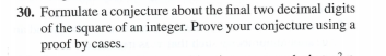 Solved 30. Formulate a conjecture about the final two | Chegg.com