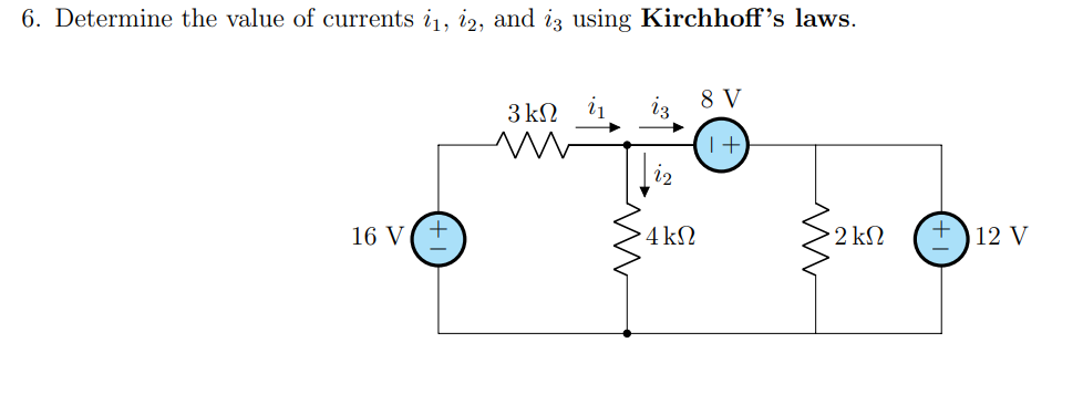 Solved 6. Determine the value of currents ii, i2, and iz | Chegg.com