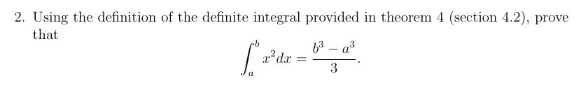 Solved 2. Using the definition of the definite integral | Chegg.com
