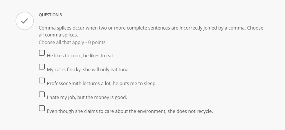Solved QUESTION 3 Comma splices occur when two or more | Chegg.com Solved QUESTION 3 Comma splices occur when two or more | Chegg.com