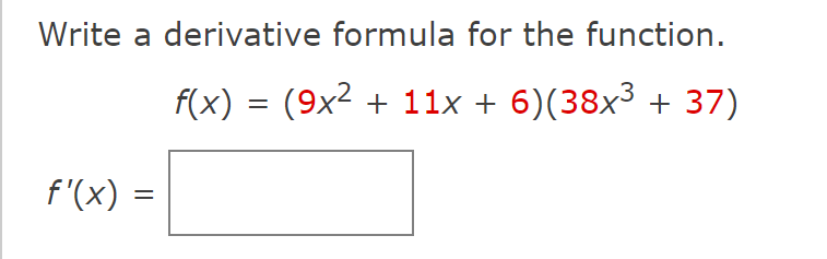 Solved Write a derivative formula for the function. f(x) = | Chegg.com