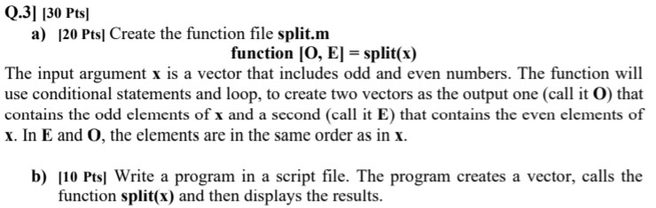 Solved Q.3] [30 Pts] a) [20 Pts Create the function file | Chegg.com