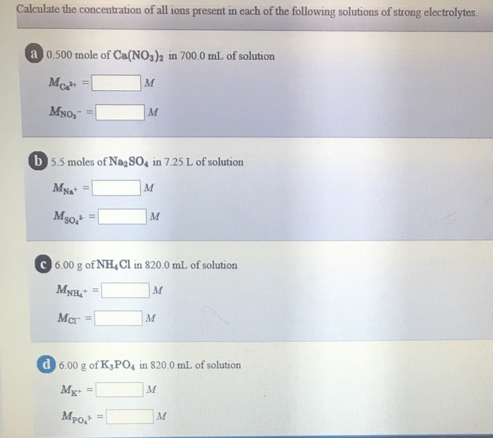 Solved Calculate the concentration of all ions present in | Chegg.com