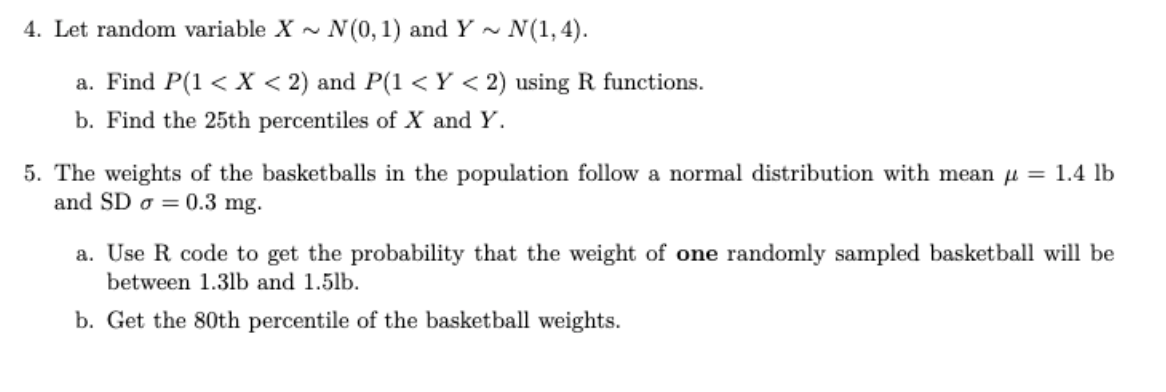 Solved 4. Let random variable X~ N(0,1) and Y ~ N(1,4). a. | Chegg.com