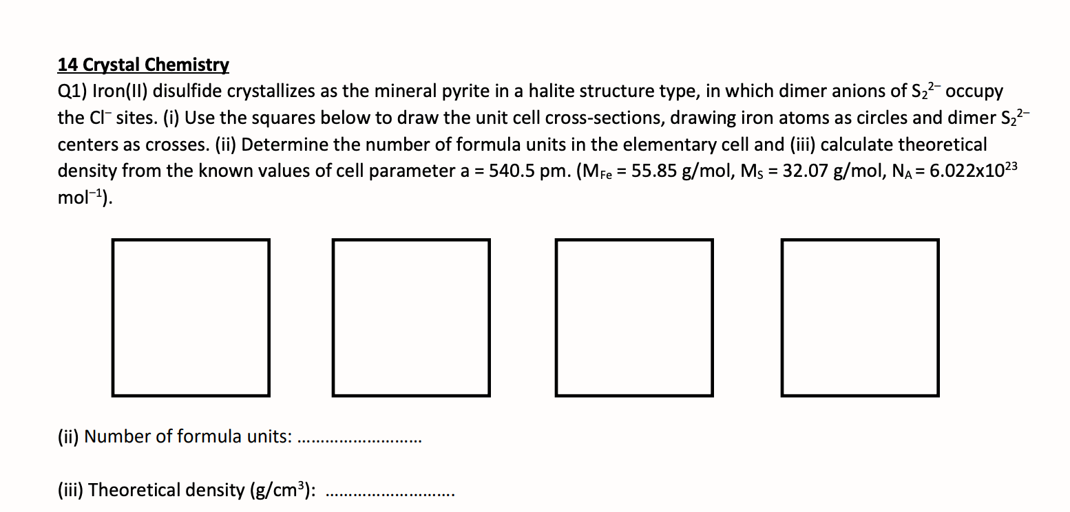 Solved 14 Crystal Chemistry Q1) Iron(II) disulfide | Chegg.com