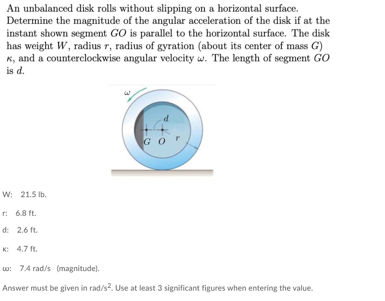 Solved An unbalanced disk rolls without slipping on a | Chegg.com