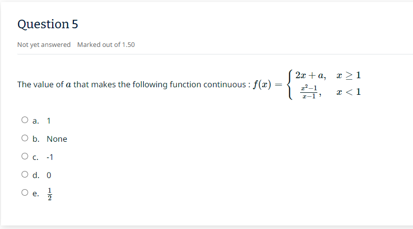 Solved The value of a that makes the following function | Chegg.com
