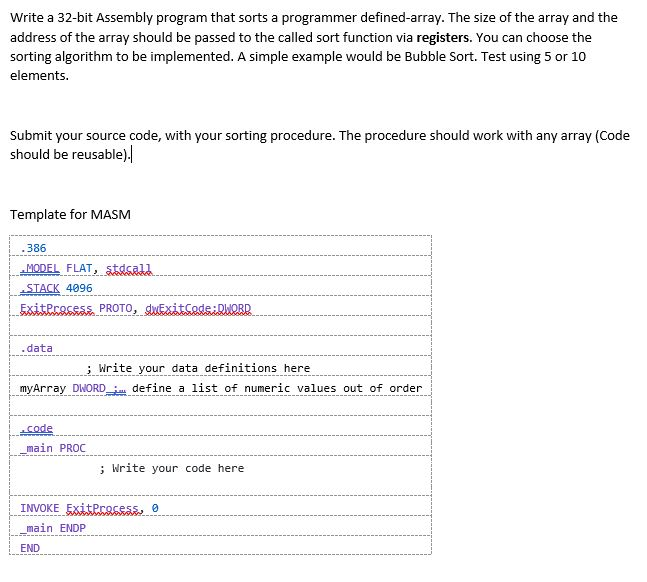 Solved Write a 32-bit Assembly program that sorts a | Chegg.com
