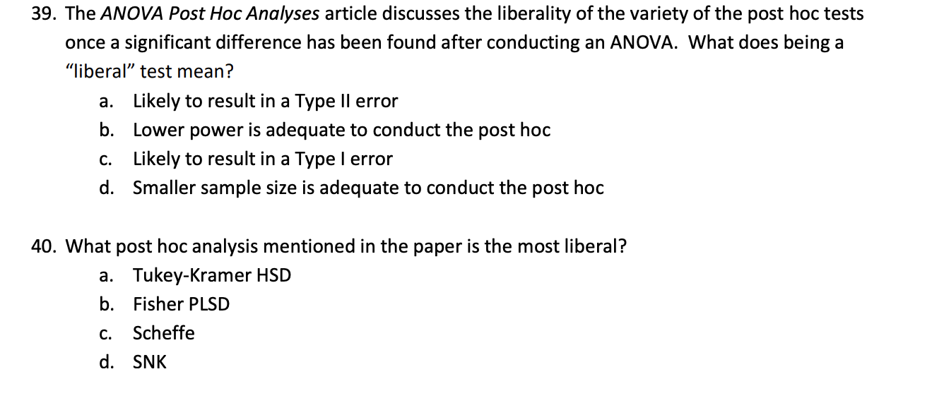 Solved 39. The ANOVA Post Hoc Analyses article discusses the | Chegg.com