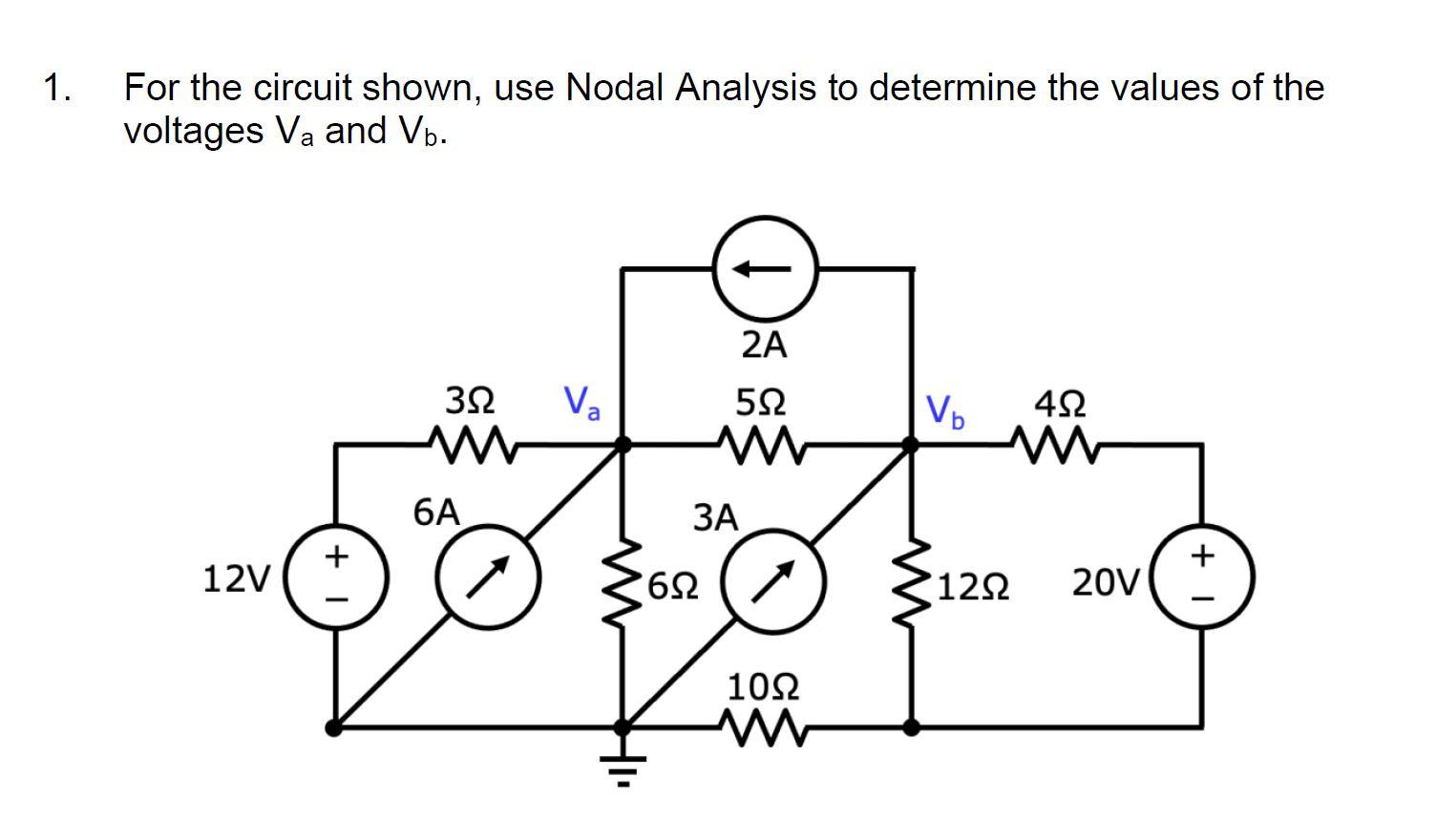 Solved 2. For the circuit shown, use Nodal Analysis to | Chegg.com
