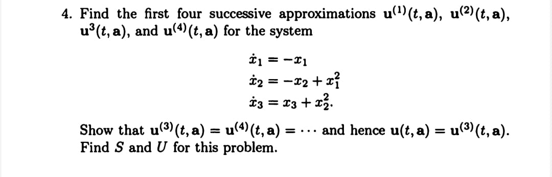 Solved Find the first four successive approximations | Chegg.com