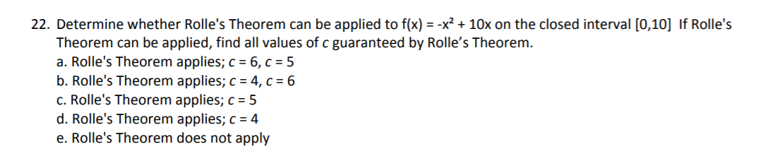 Solved 22. Determine whether Rolle's Theorem can be applied | Chegg.com