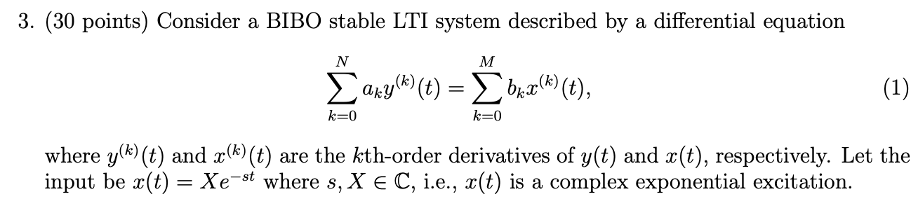 Solved 3. (30 points) Consider a BIBO stable LTI system | Chegg.com