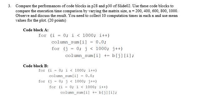 Solved Compare the performances of code blocks in p28 and p | Chegg.com