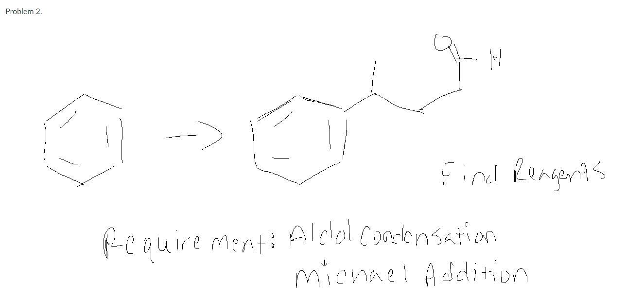 Require ment: Aldol condensation michael Addition | Chegg.com