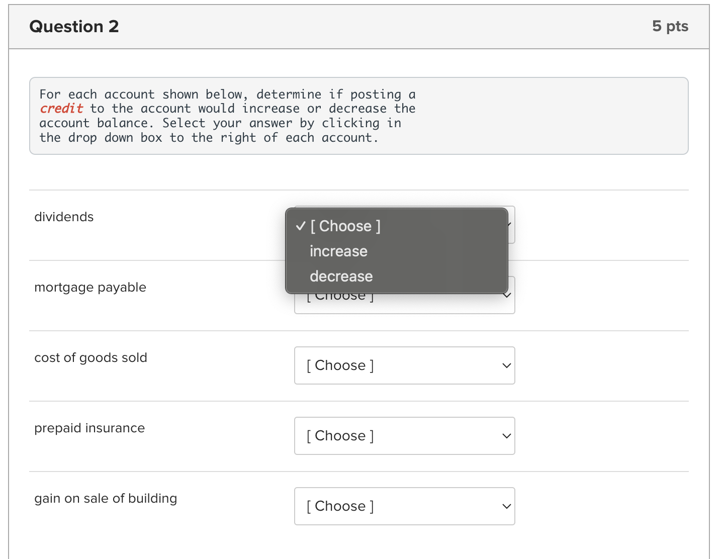 Solved Question 2For each account shown below, determine if | Chegg.com