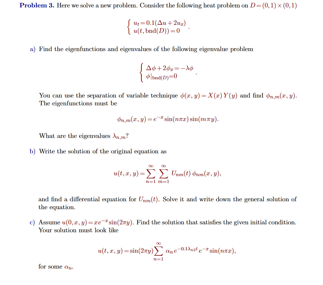 Solved oblem 3. Here we solve a new problem. Consider the | Chegg.com
