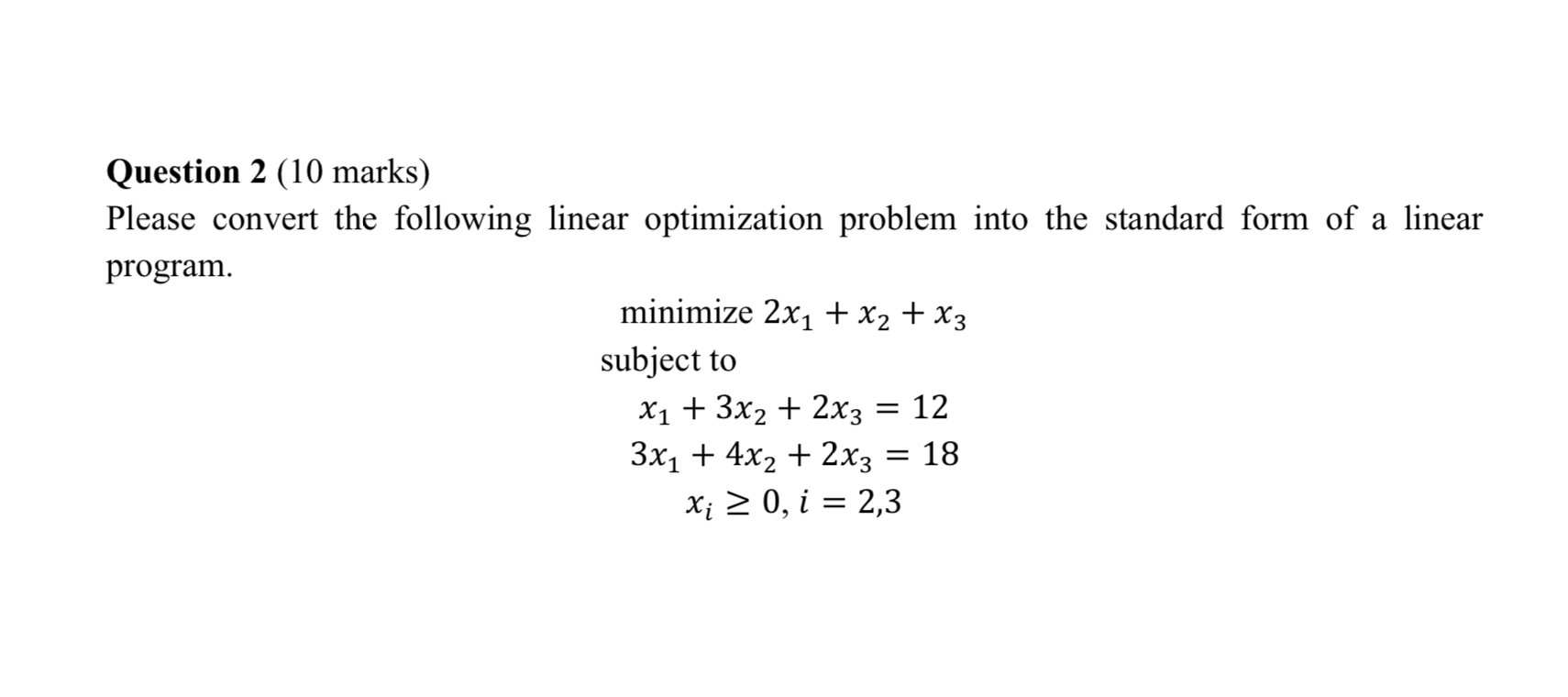 Solved Question 2 (10 marks) Please convert the following | Chegg.com Solved Question 2 (10 marks) Please convert the following | Chegg.com