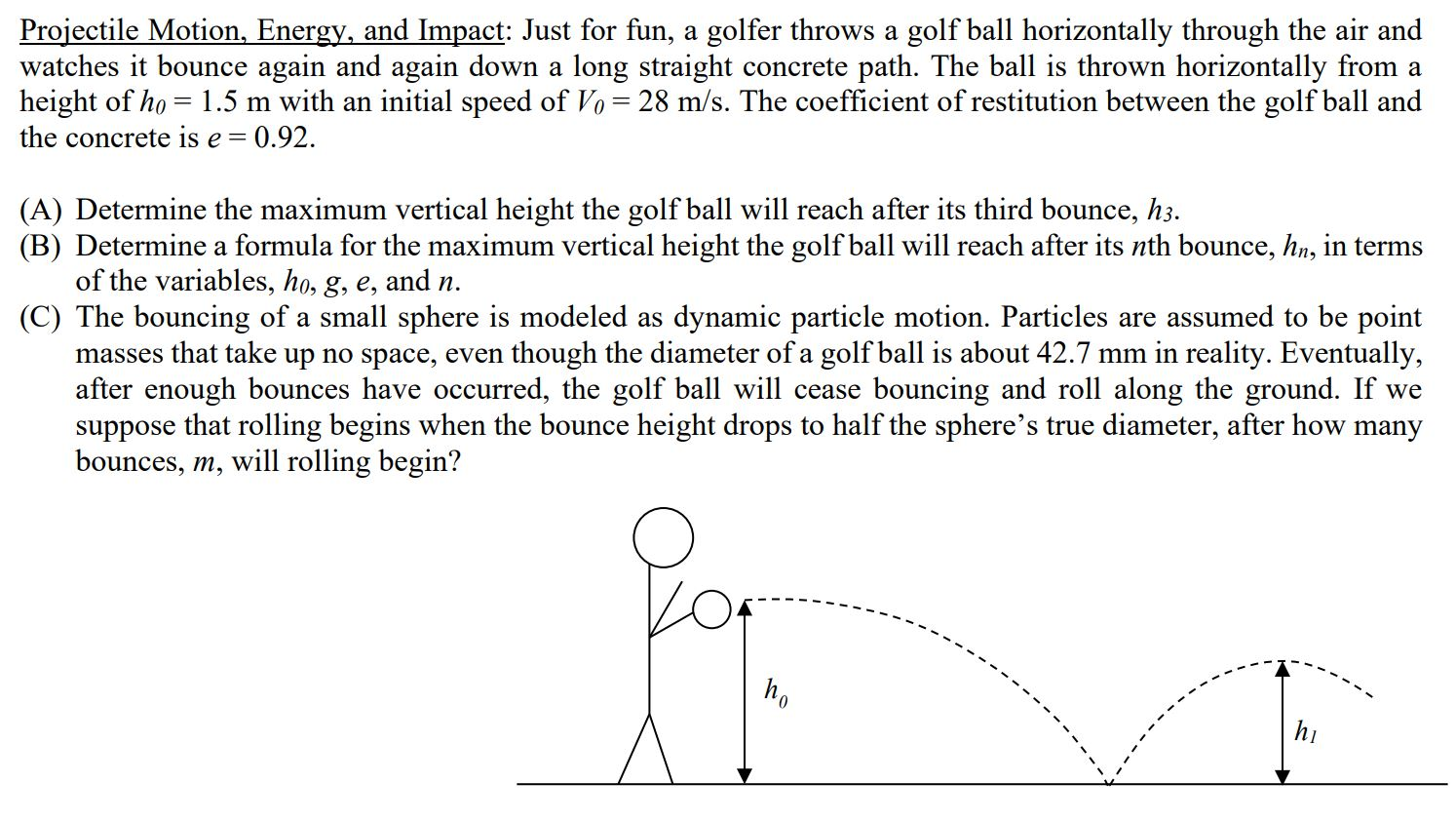 Solved Projectile Motion, Energy, and Impact: Just for fun, | Chegg.com