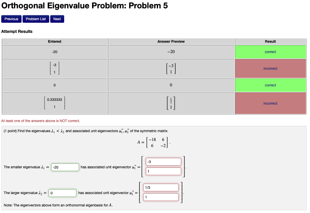 Solved Orthogonal Eigenvalue Problem: Problem 5 Previous | Chegg.com
