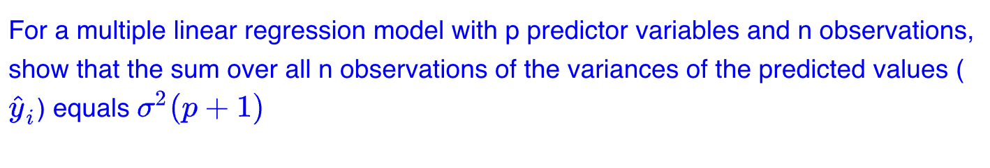 Solved For a multiple linear regression model with p | Chegg.com