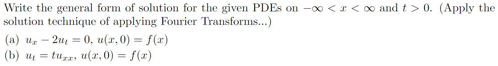 Solved Write the general form of solution for the given PDEs | Chegg.com