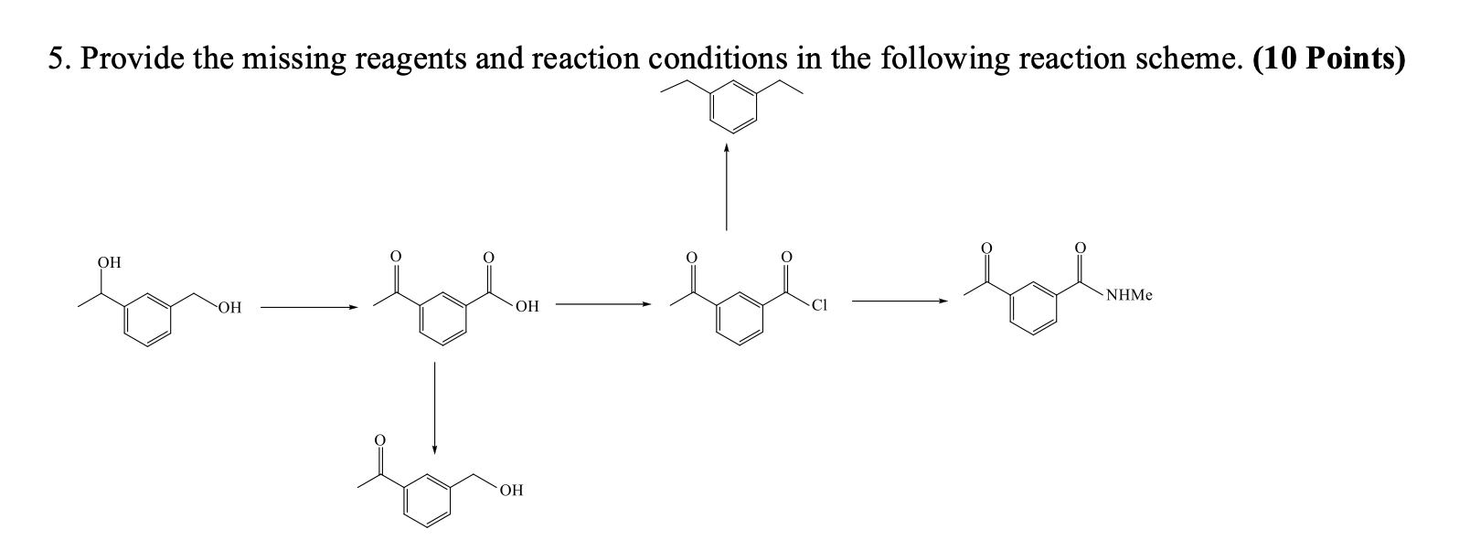 Solved 5. Provide the missing reagents and reaction | Chegg.com