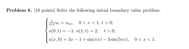 Solved Problem 6 [10 Points] Solve The Following Initial