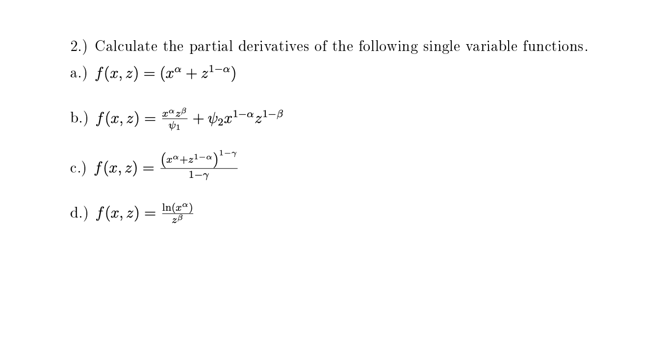 Solved 2.) Calculate the partial derivatives of the | Chegg.com