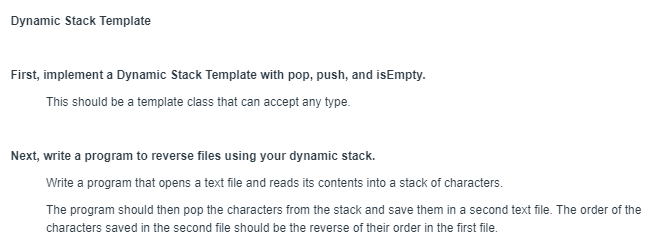 Solved Dynamic Stack Template First, implement a Dynamic | Chegg.com