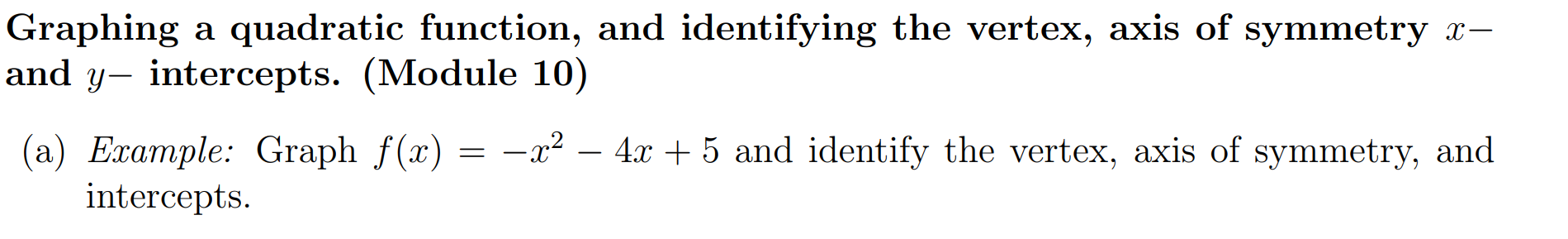 Solved Graphing a quadratic function, and identifying the | Chegg.com