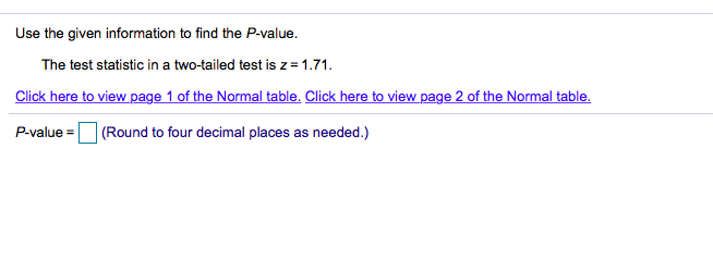 Solved Use the given information to find the P-value. The | Chegg.com