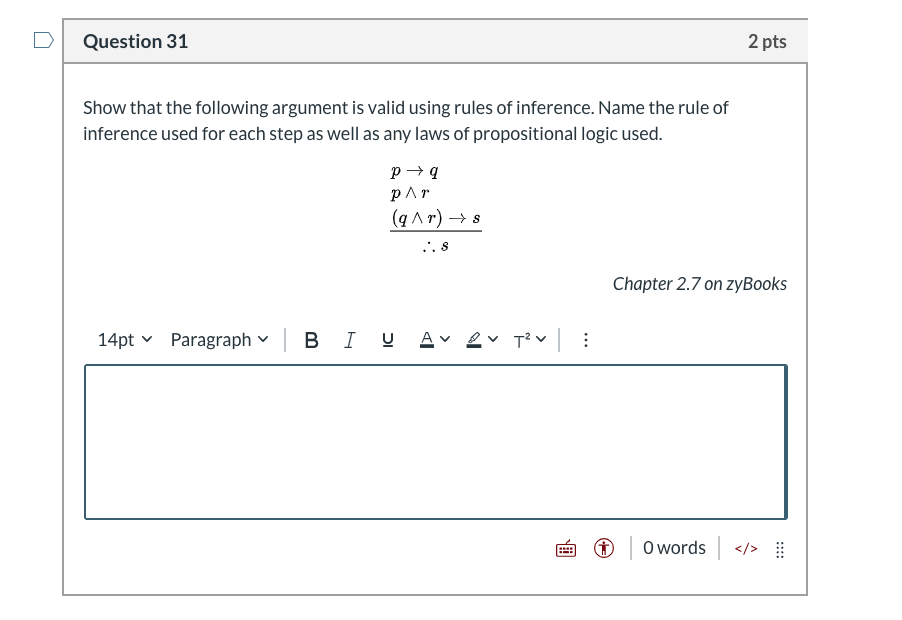 Solved Question 31 2 pts Show that the following argument is | Chegg.com