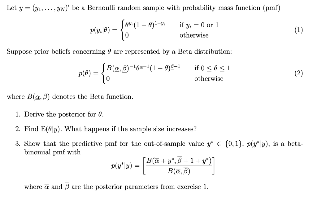 Solved Let y = (y1, ... , YN)' be a Bernoulli random sample | Chegg.com