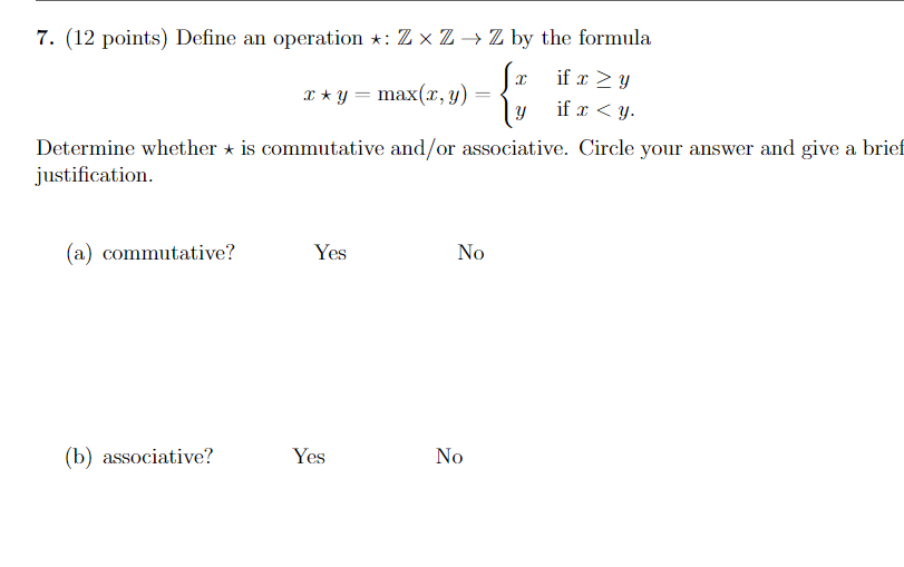 Solved 7. (12 points) Define an operation *: ZxZZ by the | Chegg.com