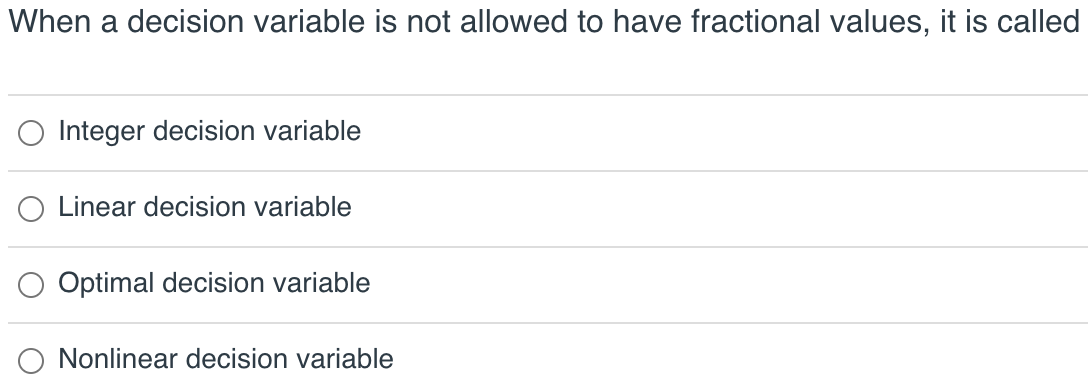 Solved When a decision variable is not allowed to have | Chegg.com