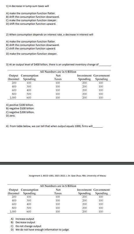 Solved 1) A decrease in lump-sum taxes will A) make the | Chegg.com