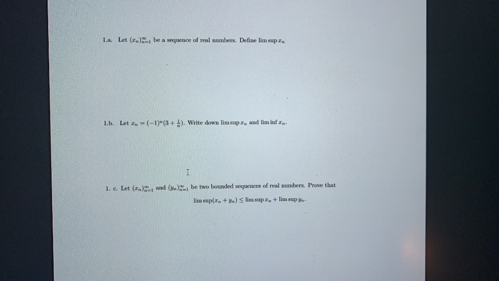 Solved 1 a Let (w be a sequence of real numbers. Define lim | Chegg.com