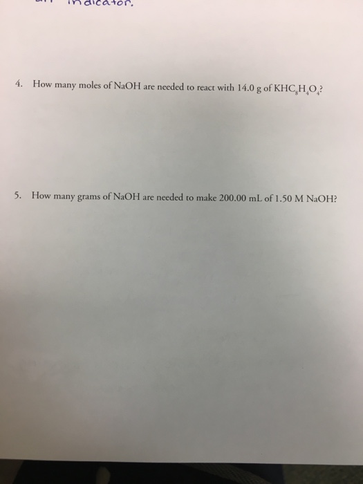 Solved 4. How many moles of NaOH are needed to react with | Chegg.com
