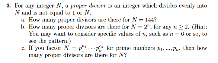 Solved 3. For any integer N, a proper divisor is an integer | Chegg.com