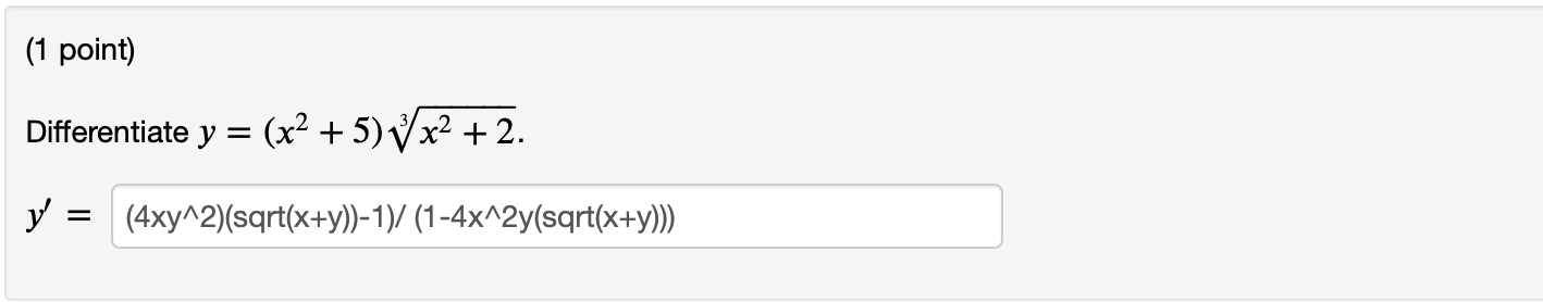 Solved Differentiate y=(x2+5)3x2+2 y′= | Chegg.com