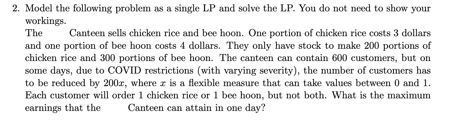 Solved 2. Model the following problem as a single LP and | Chegg.com