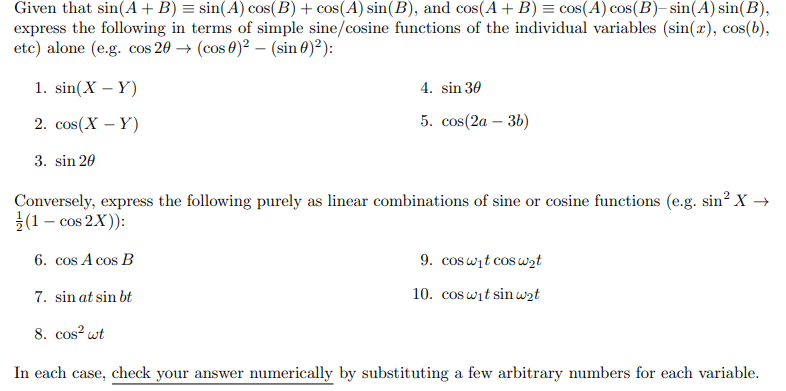 Solved Given that sin(A+B)≡sin(A)cos(B)+cos(A)sin(B), and | Chegg.com